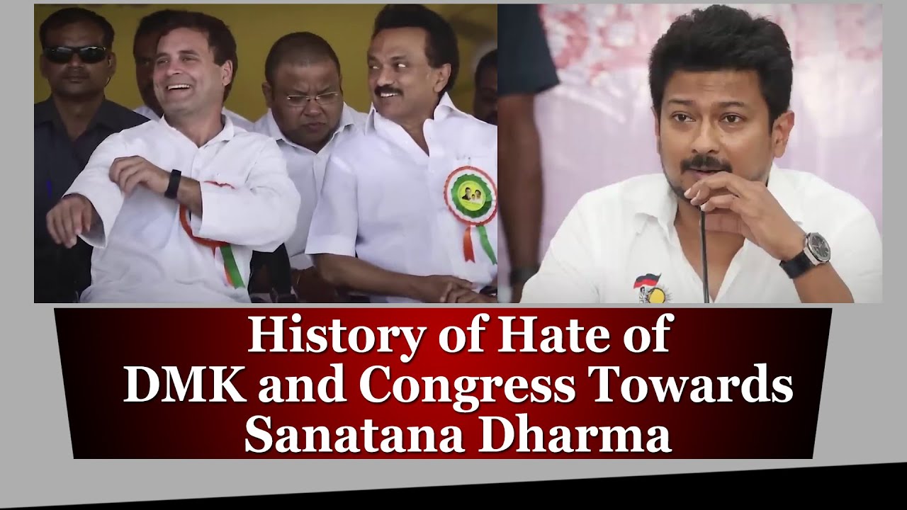 Why is DMK and Congress Anti Sanatana Dharma ? – Arise Bharat
